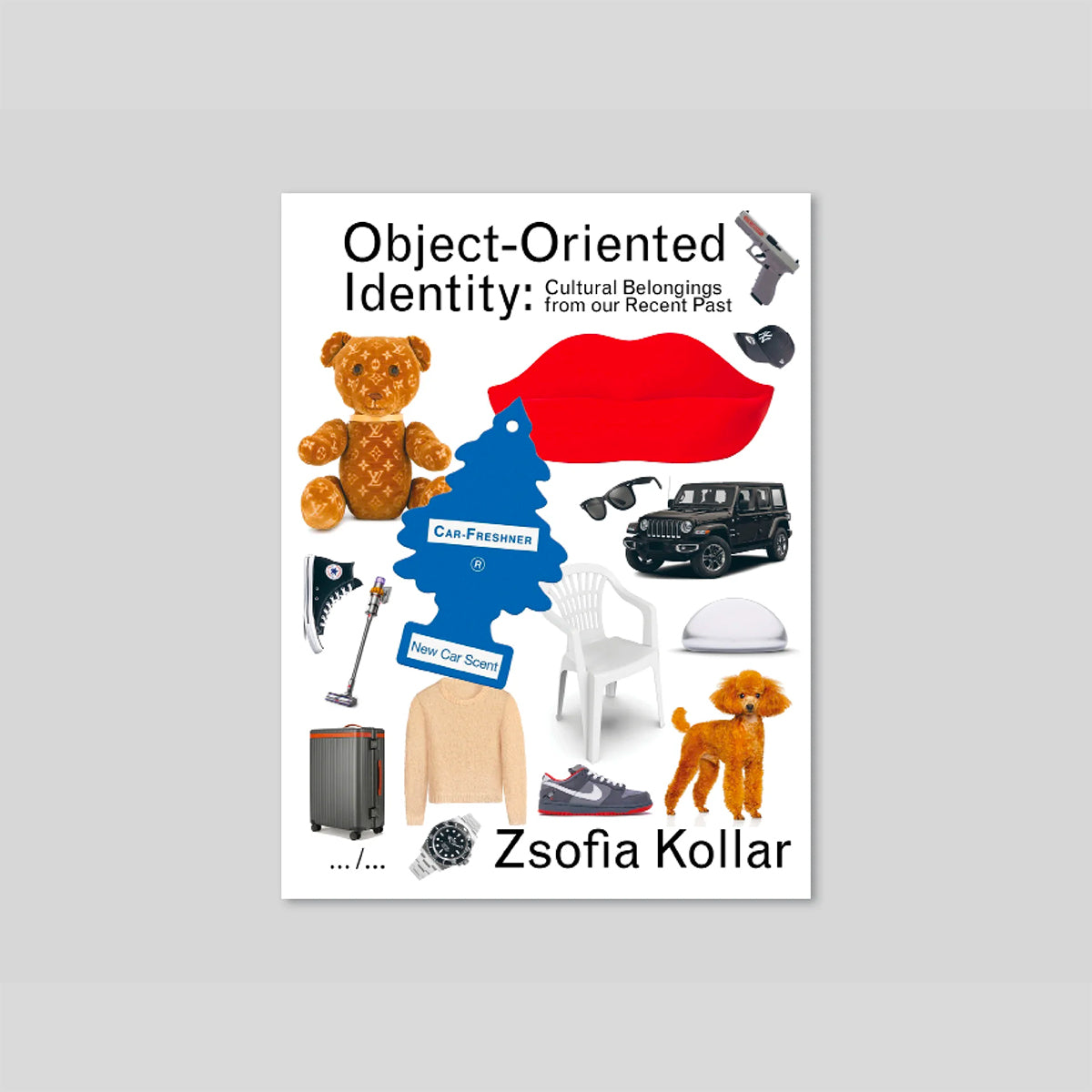Object-Oriented Identity - Zsofia Kollar – Cahier Central