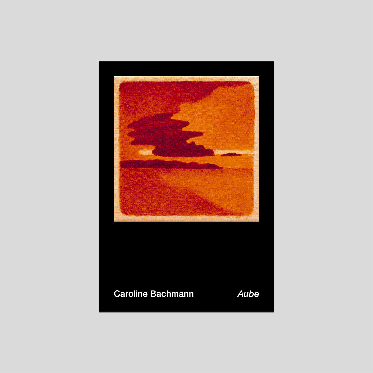 Aube - Caroline Bachmann – Cahier Central